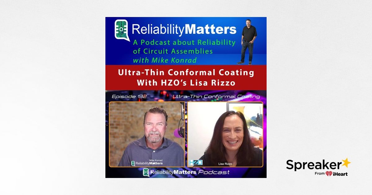 Episode 132: A Conversation about Ultra-Thin Conformal Coating with HZO ...