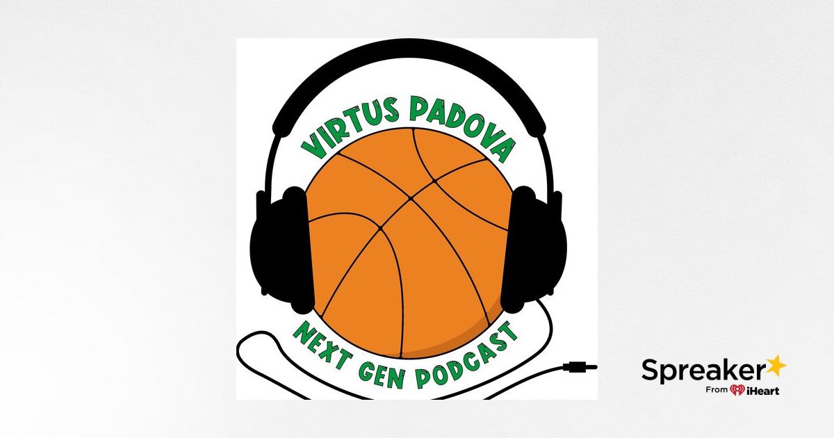 Virtus Padova Next Gen Podcast