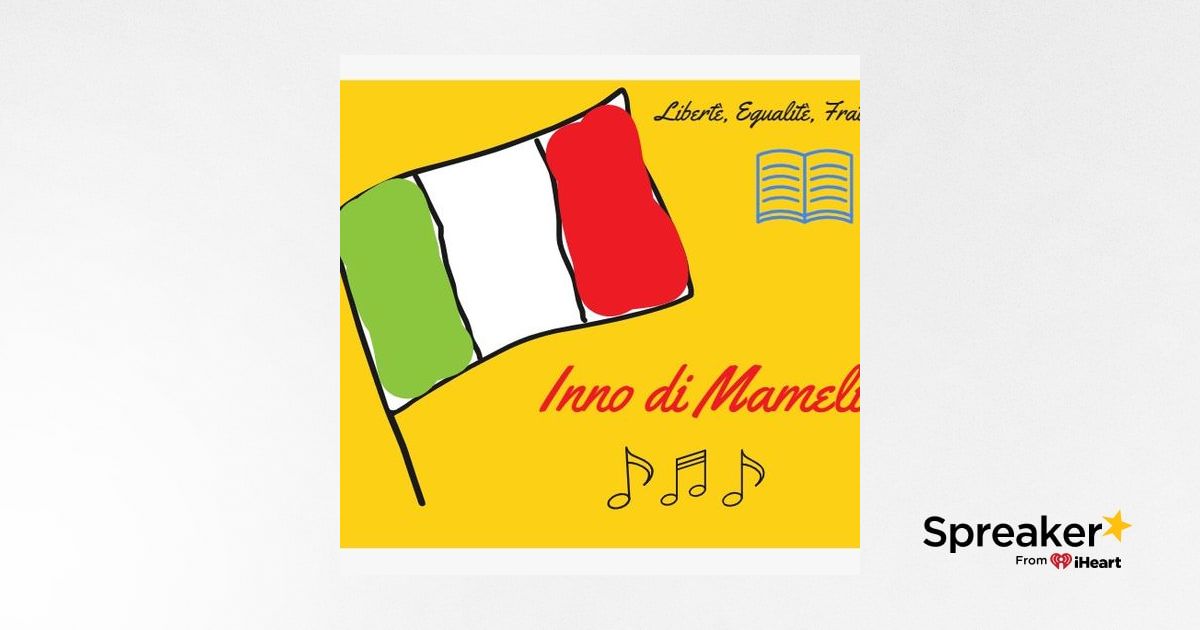 L'inno di Mameli: alcune curiosità!