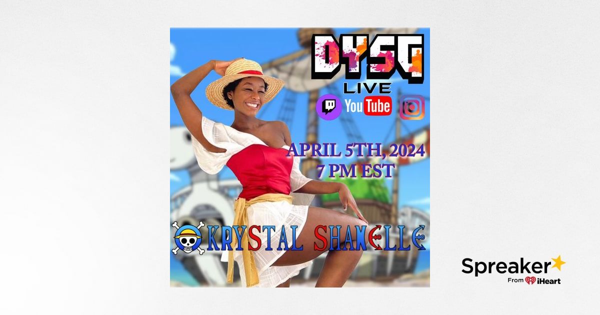 DYSG Live w/ Krystal Shanelle