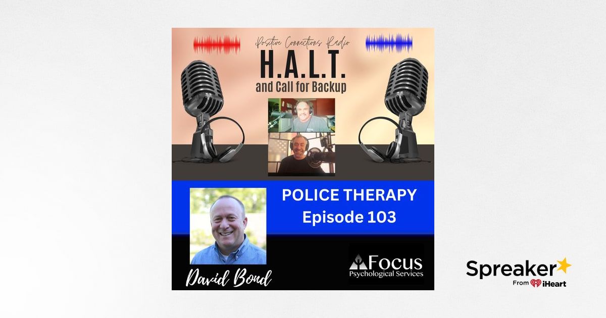 POLICE THERAPY: Ret Police Capt. David Bond Psy.D.