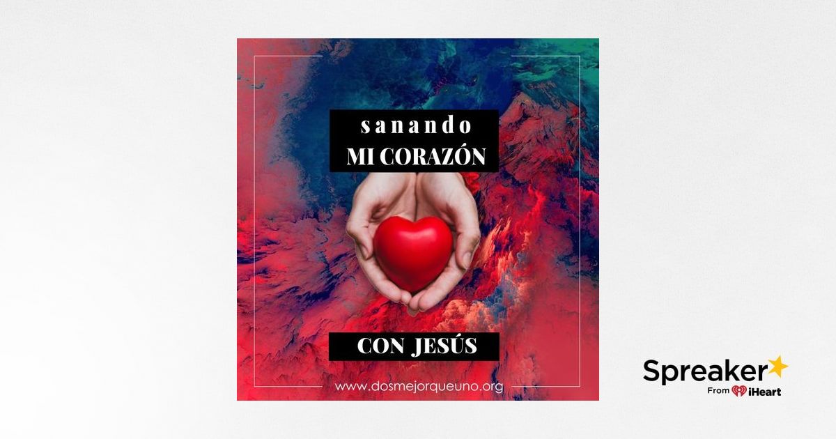 Sanando Mi Corazón