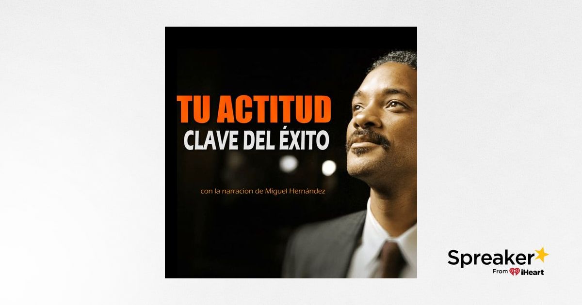 Tu Actitud, clave del éxito.