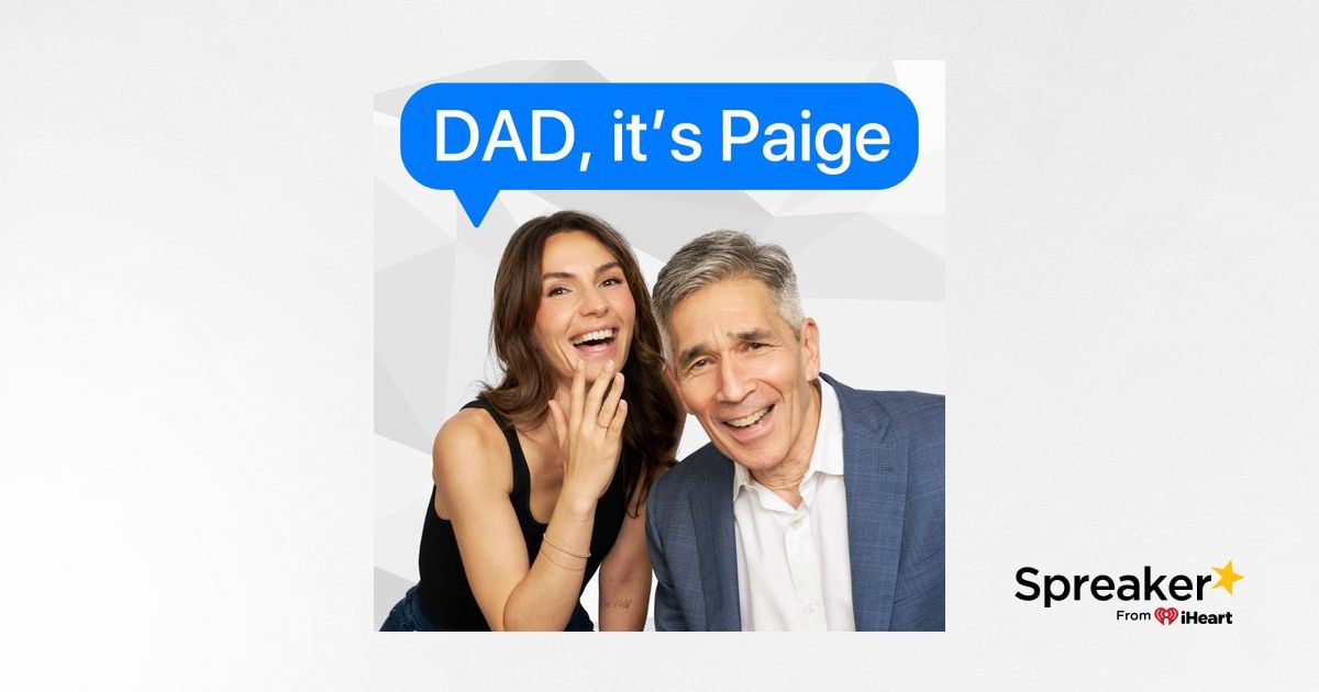 Dad, it's Paige