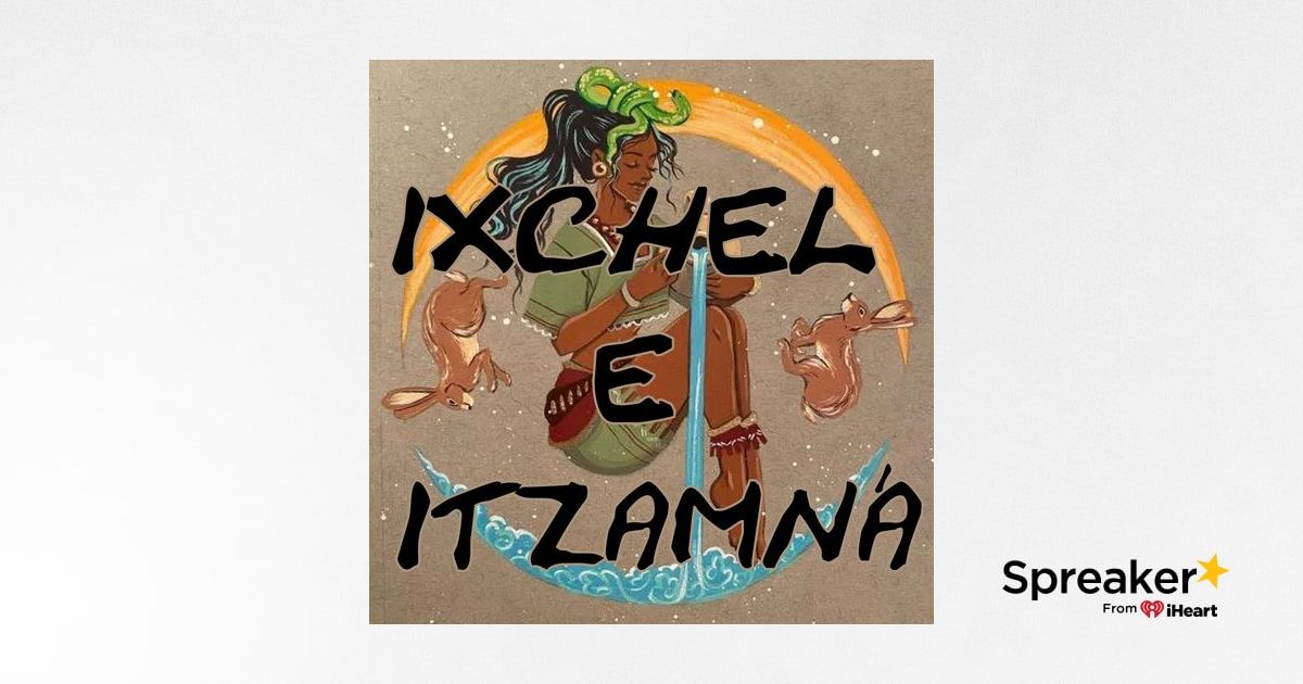 Ixchel e Itzamná: Leyenda de Quintana Roo