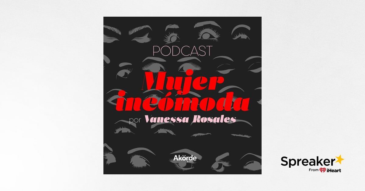 Mujer Incómoda con Vanessa Rosales