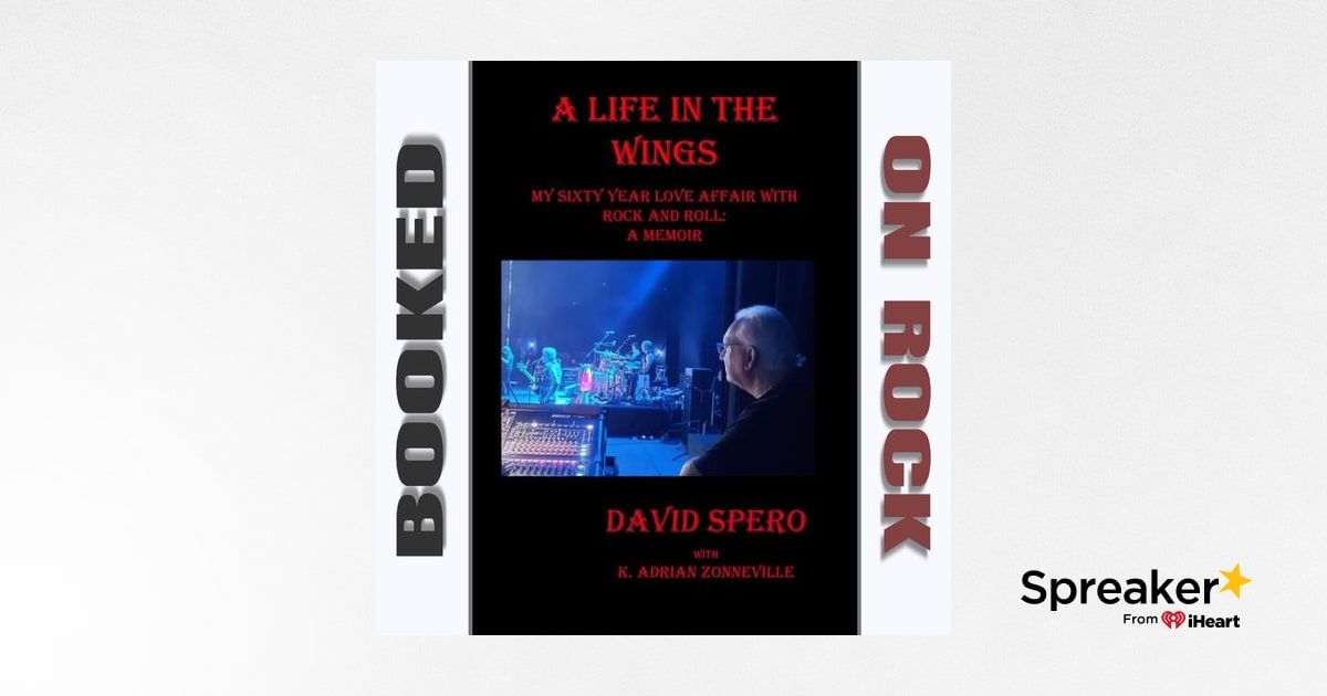 "A Life In The Wings: My Sixty Year Love Affair with Rock and Roll: A ...