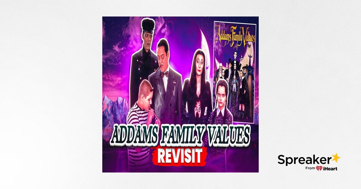 The Revisit Of Addams Family Values (1993)