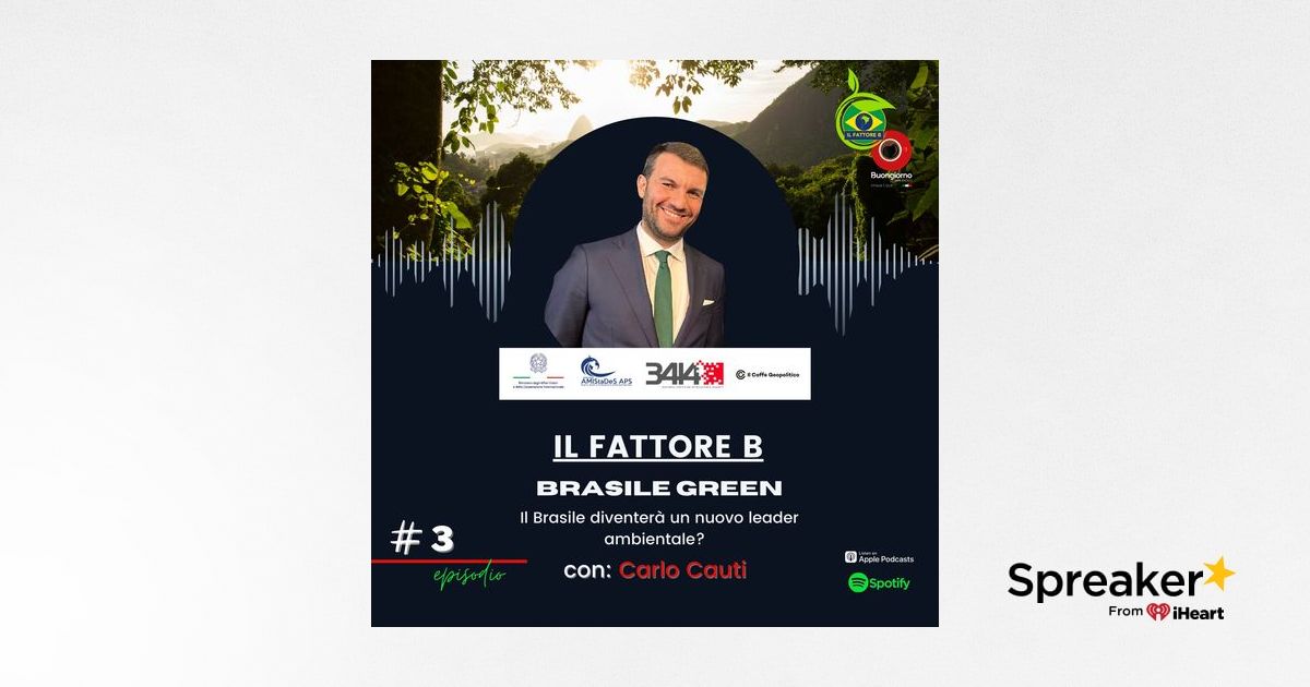 #3 Il Brasile diventerà un nuovo leader ambientale? (Carlo Cauti)