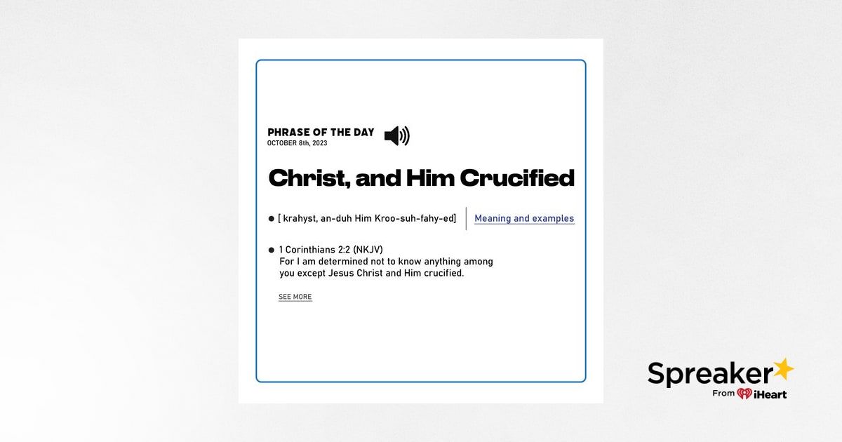 The Meaning Of “Christ And Him Crucified” | Joe Purcell ...