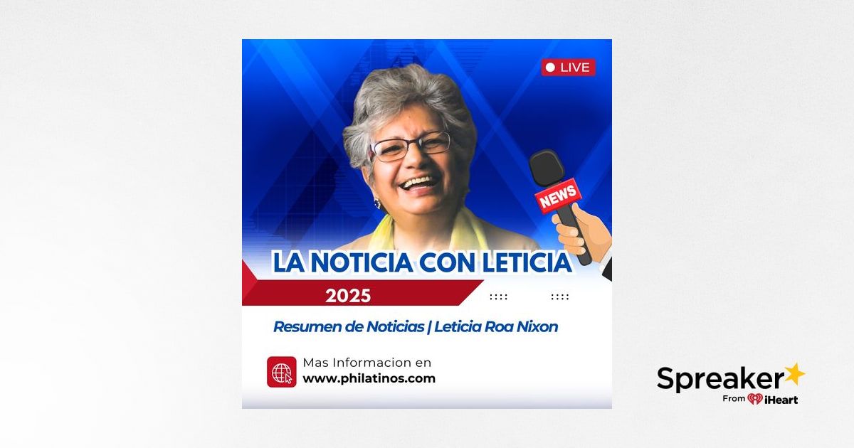La Noticia con Leticia 2025