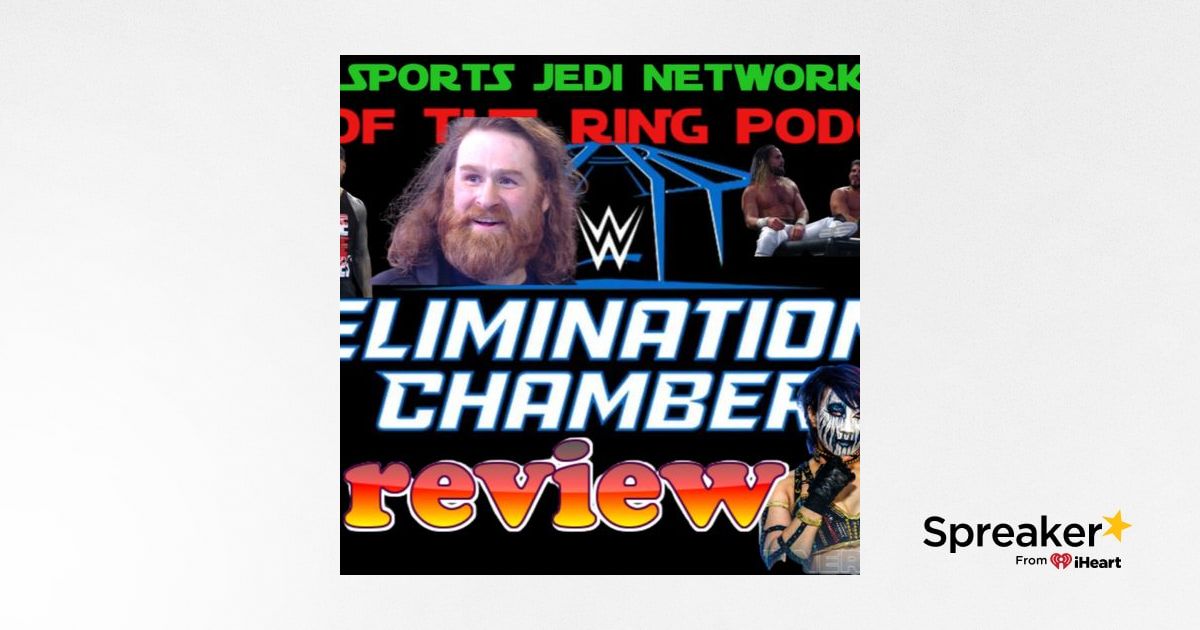 WWE ELIMINATION CHAMBER 2023 REVIEW / HEEL OF THE RING PODCAST