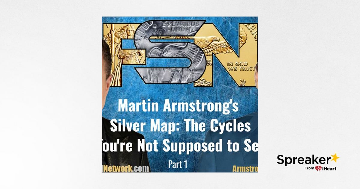 Martin Armstrong's Silver Map: The Cycles You're Not Supposed to See pt ...