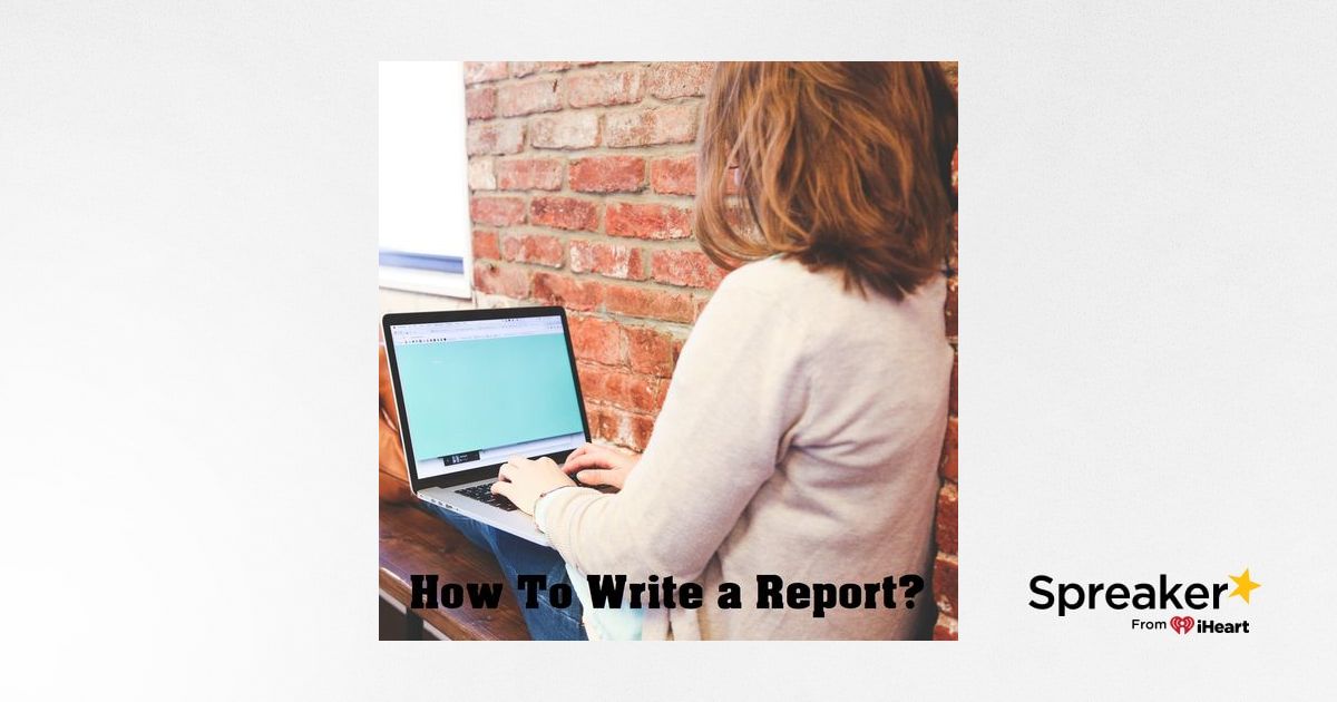 How To Write A Report how-to-write-a-report