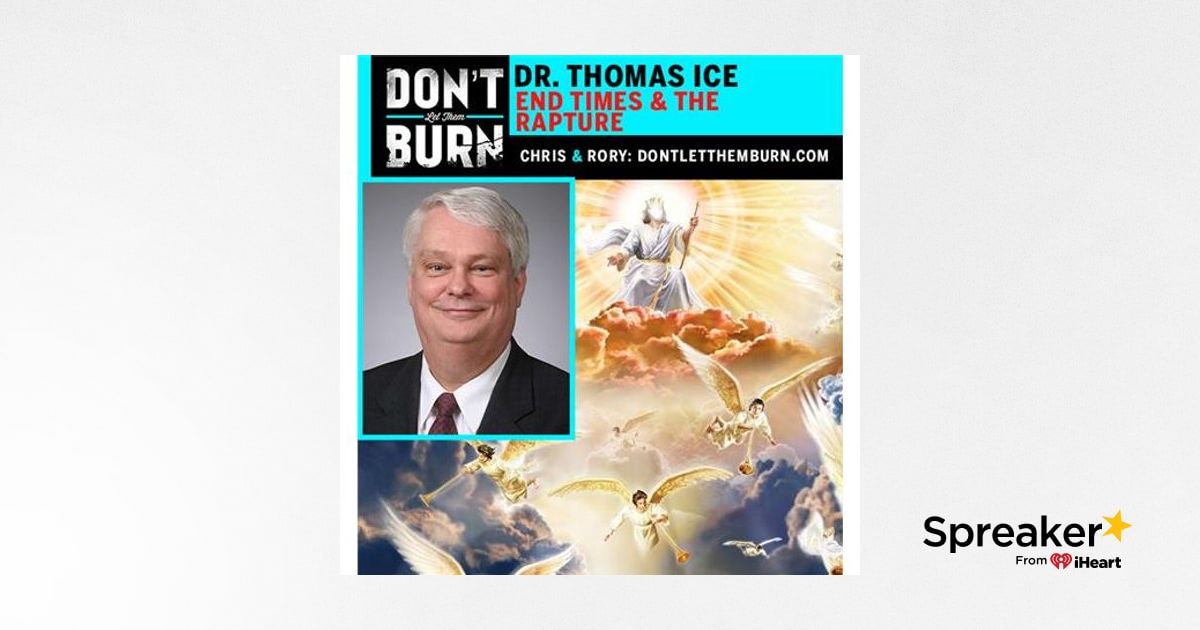 Dr. Thomas Ice-The Case for Zionism, the Bible, End Times, and the Rapture