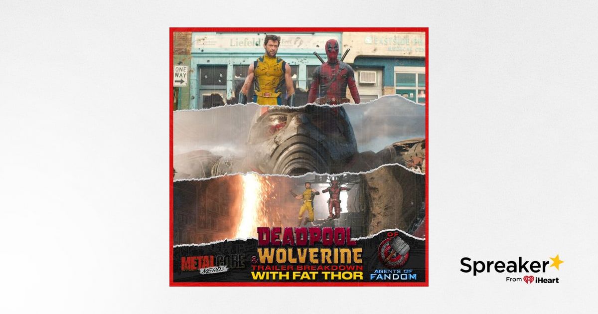Deadpool & Wolverine Trailer Breakdown w/ Fat Thor of Sons Of Mjolnir ...