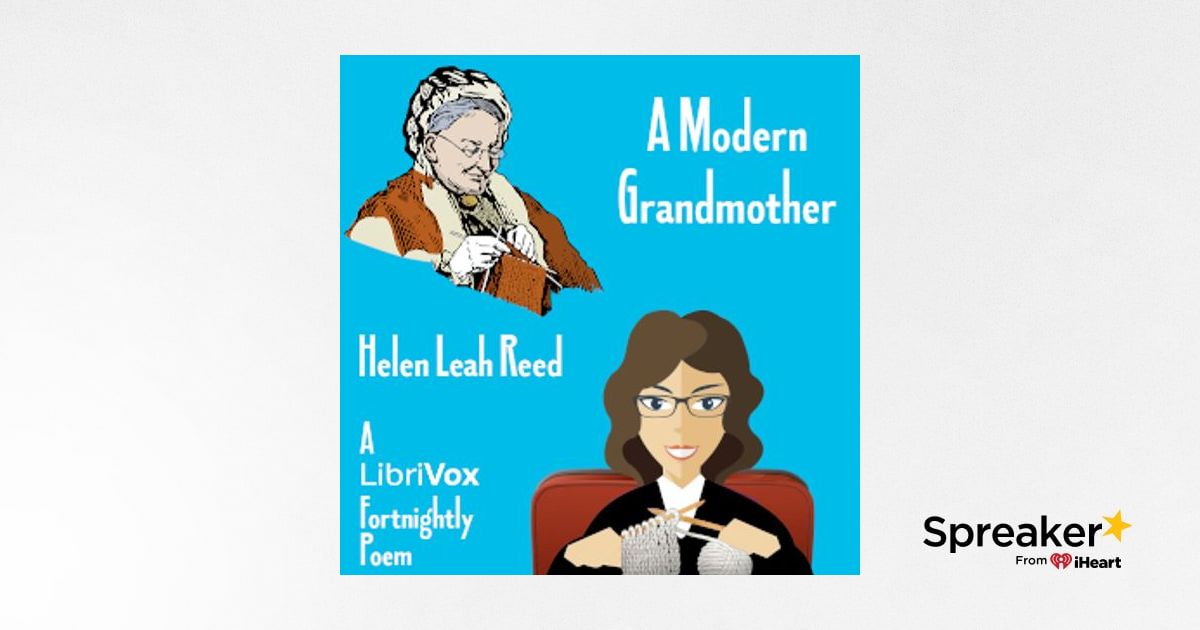 Modern Grandmother, A by Helen Leah Reed (1860 - 1926)