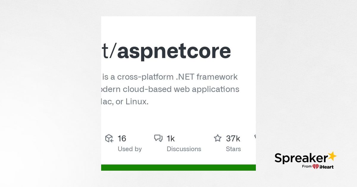 GitHub - dotnet/aspnetcore: ASP.NET Core is a cross-platform .NET framework for building modern c...