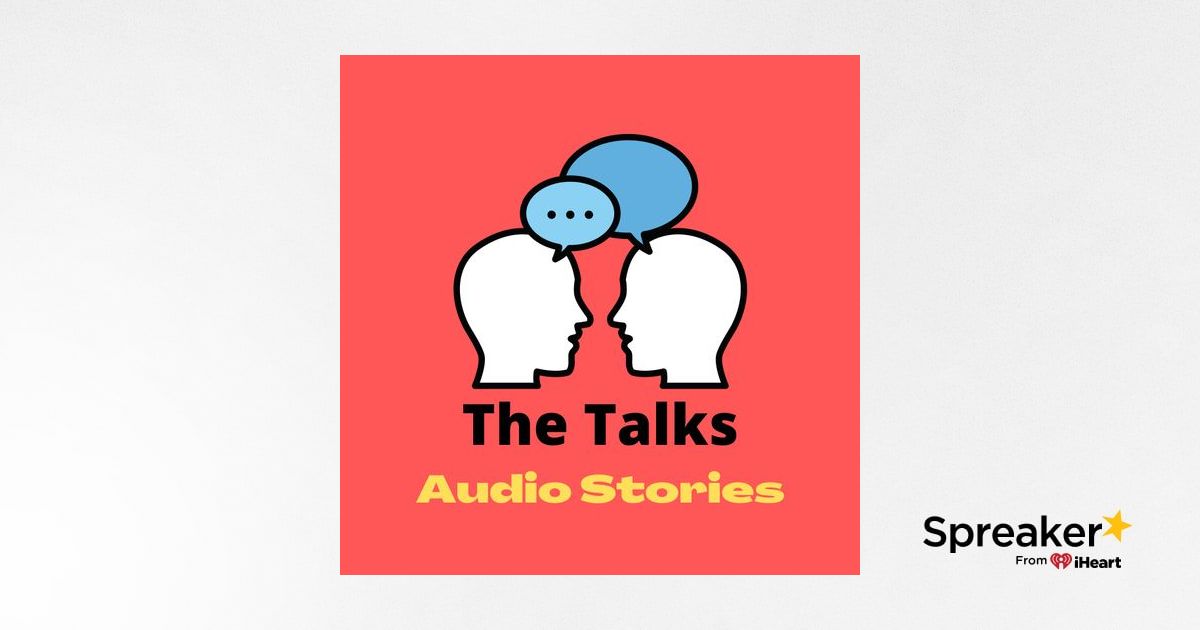 The Talks