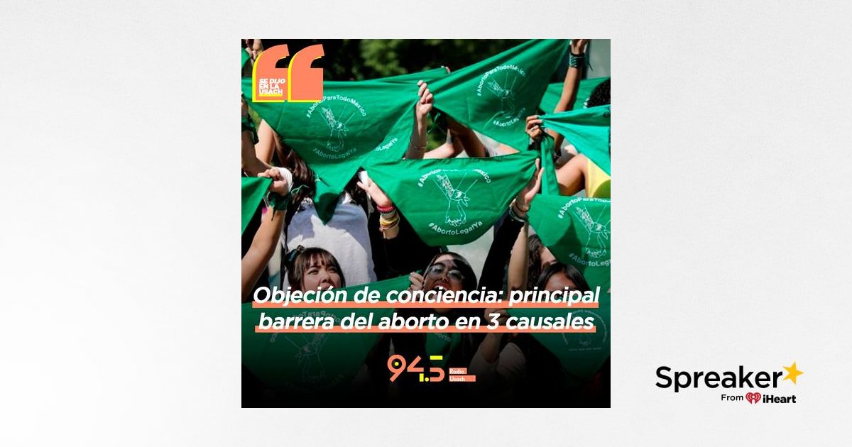 Objeción de conciencia: principal barrera del aborto en 3 causales