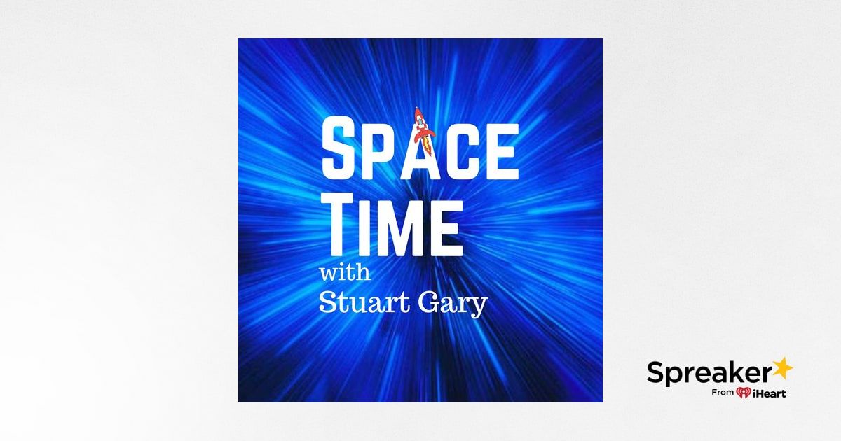 SpaceTime with Stuart Gary