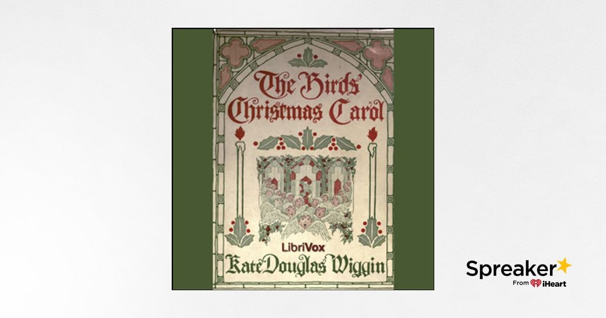 Birds' Christmas Carol, The by Kate Douglas Wiggin (1856 - 1923)
