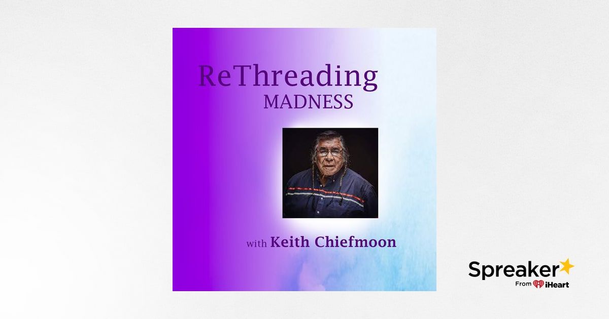 Elder Keith Chiefmoon and The Sacred Sundance: Preserving the ...