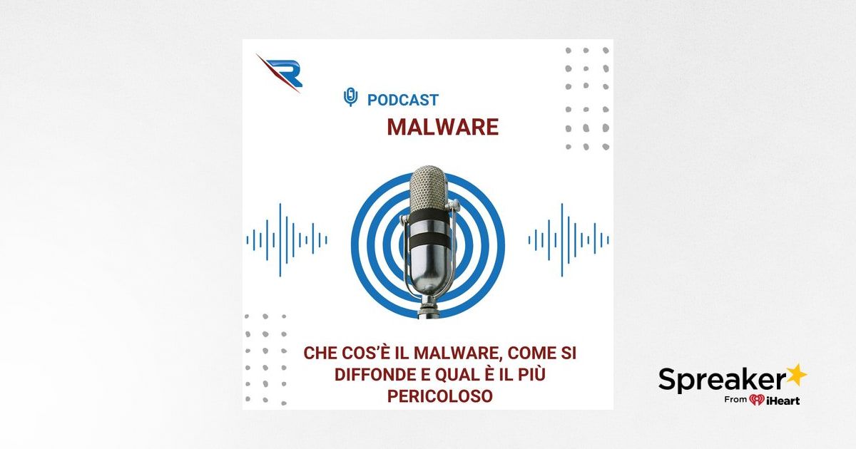 Che Cos’è Il Malware, Come Si Diffonde E Qual È Il Più Pericoloso