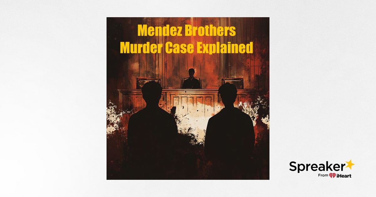 Menendez Brothers-Murder Case Explained