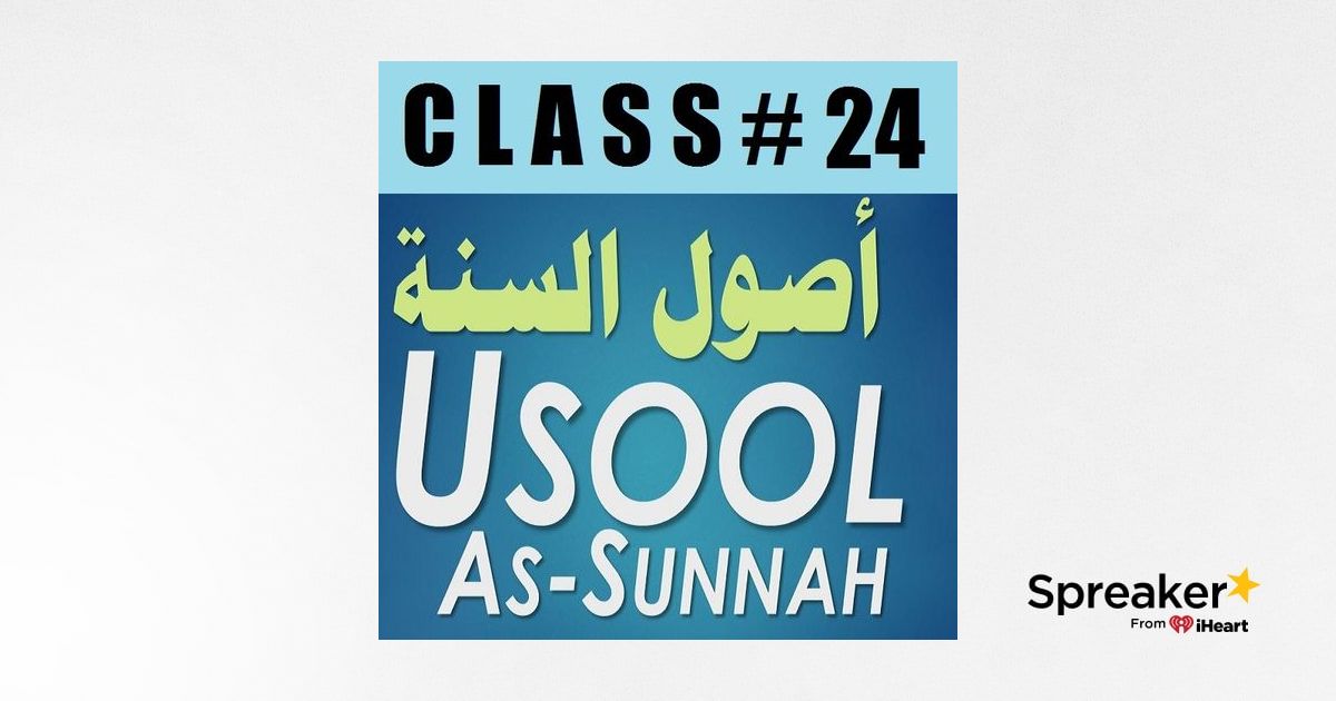 Usool as-Sunnah #24: Understanding Texts of Severe Punishment