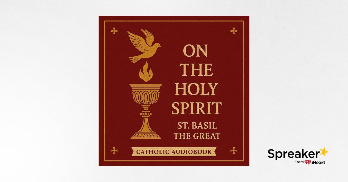 On the Holy Spirit – St. Basil the Great | The Book of Saint Basil