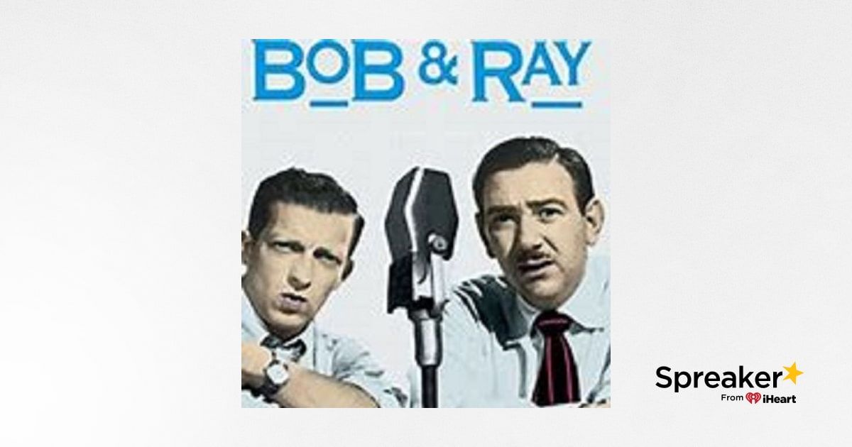 Bob and Ray Show