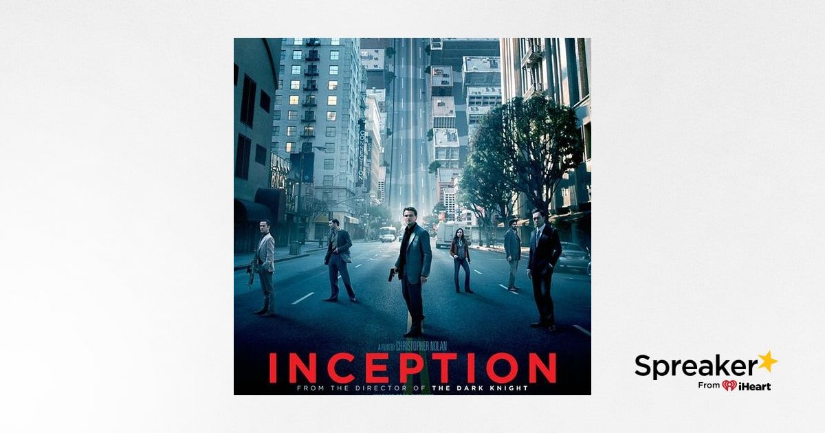 Inception - Movie Night with David Hoffmeister - La Casa de Milagros