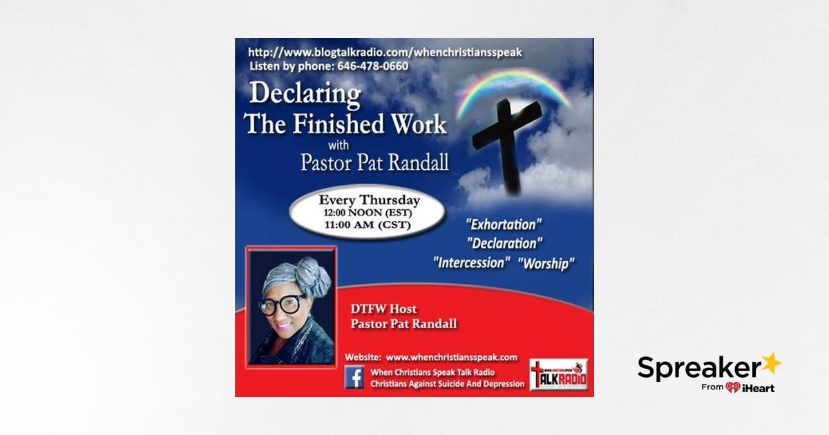 “The One Thing, The One Life” on Declaring The Finished Work with ...