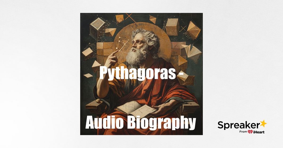 Pythagoras - Audio Biography