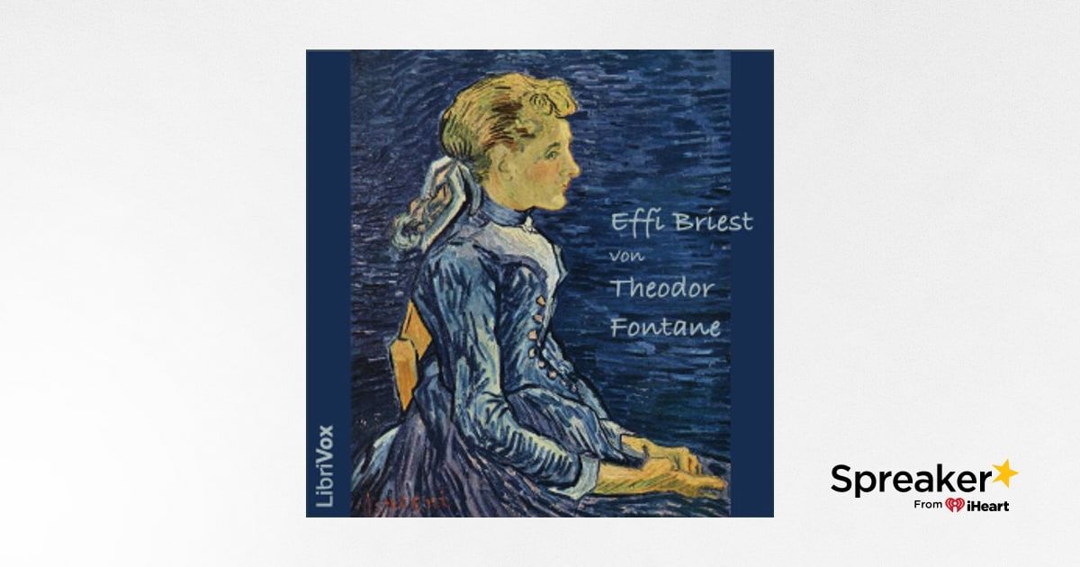 Effi Briest by Theodor Fontane (1819 - 1898)