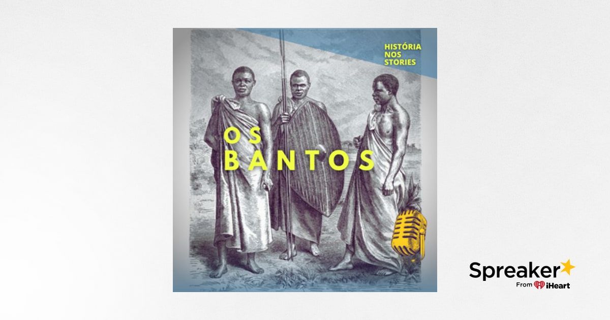 Os Bantos e o Reino do Congo - História da África