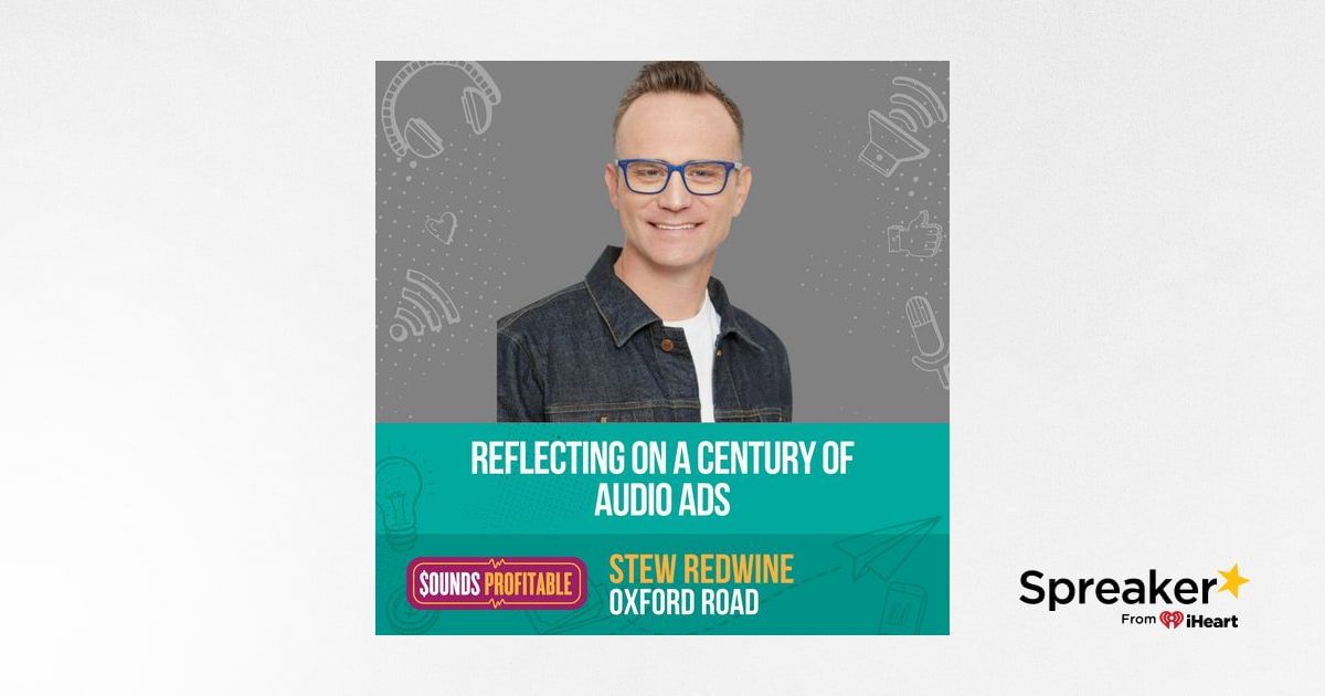 100 Years of Audio Advertising