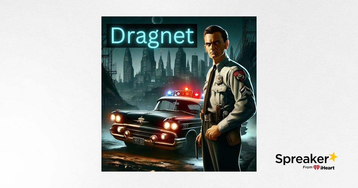 Dragnet - Big Rush