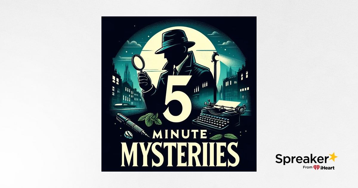 5 Minute Mysteries