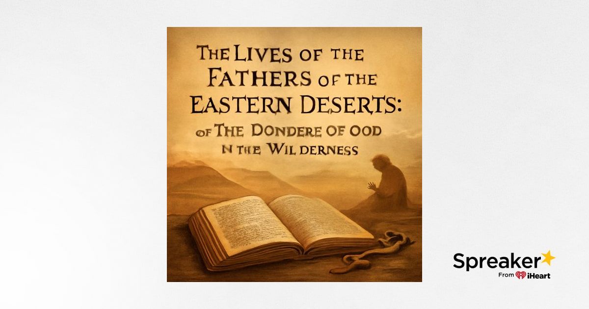 Explore the Mystical Lives of the Eastern Desert Fathers | The Wonders ...