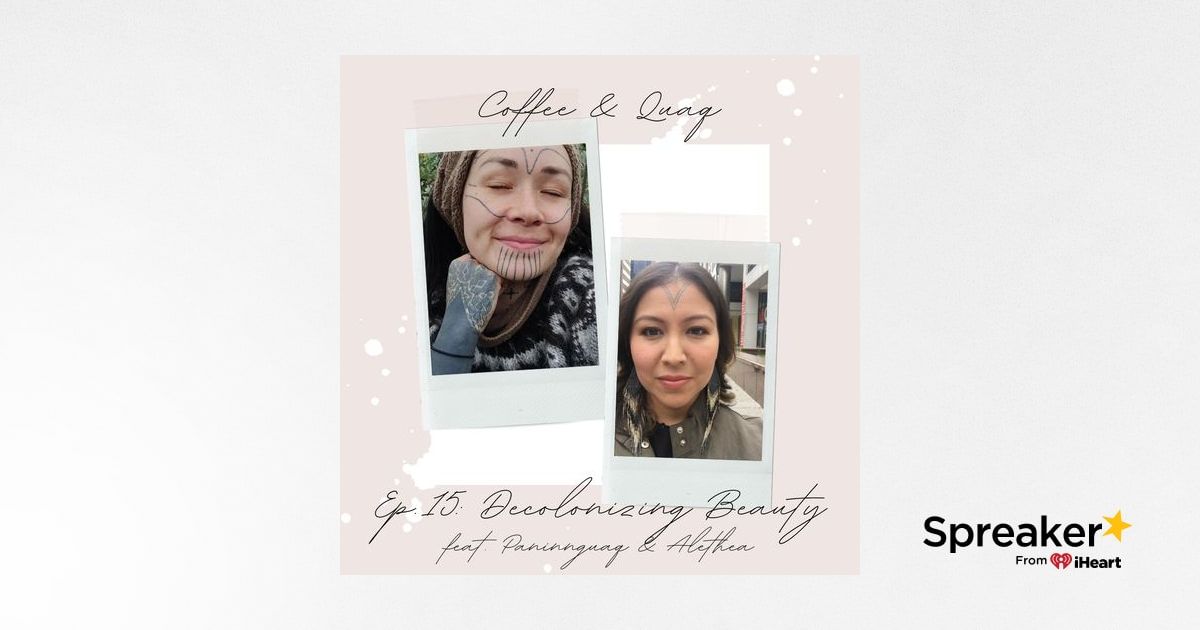 Episode 15: Decolonizing Beauty