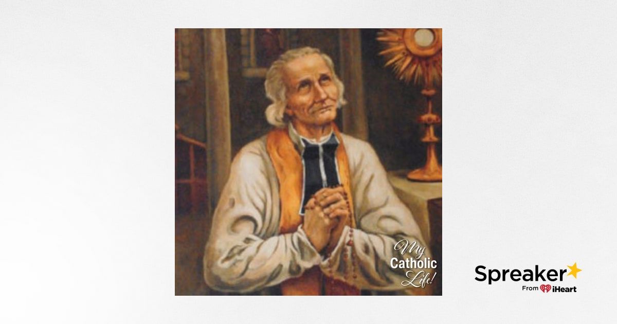 August 4: Saint John Vianney (the Curé of Ars), Priest—Memorial