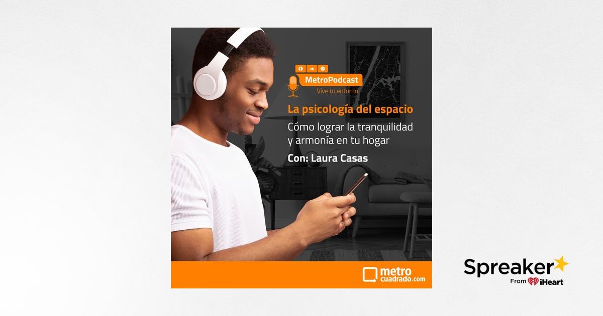 La psicología del espacio con la diseñadora de interiores, Laura Casas