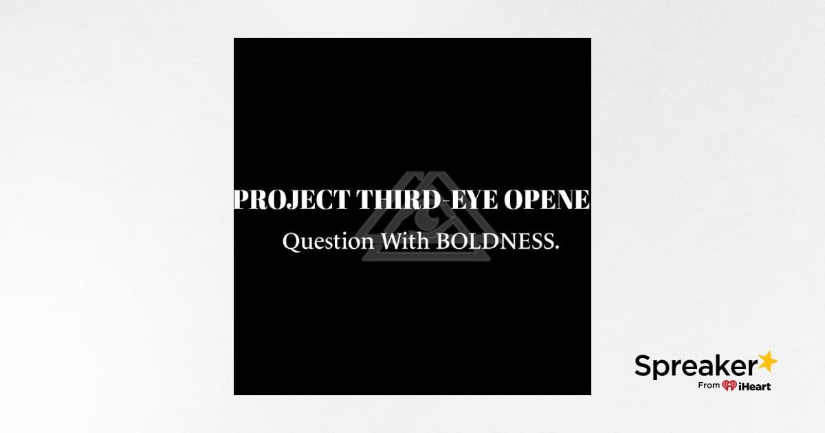 Project Third-Eye Opened