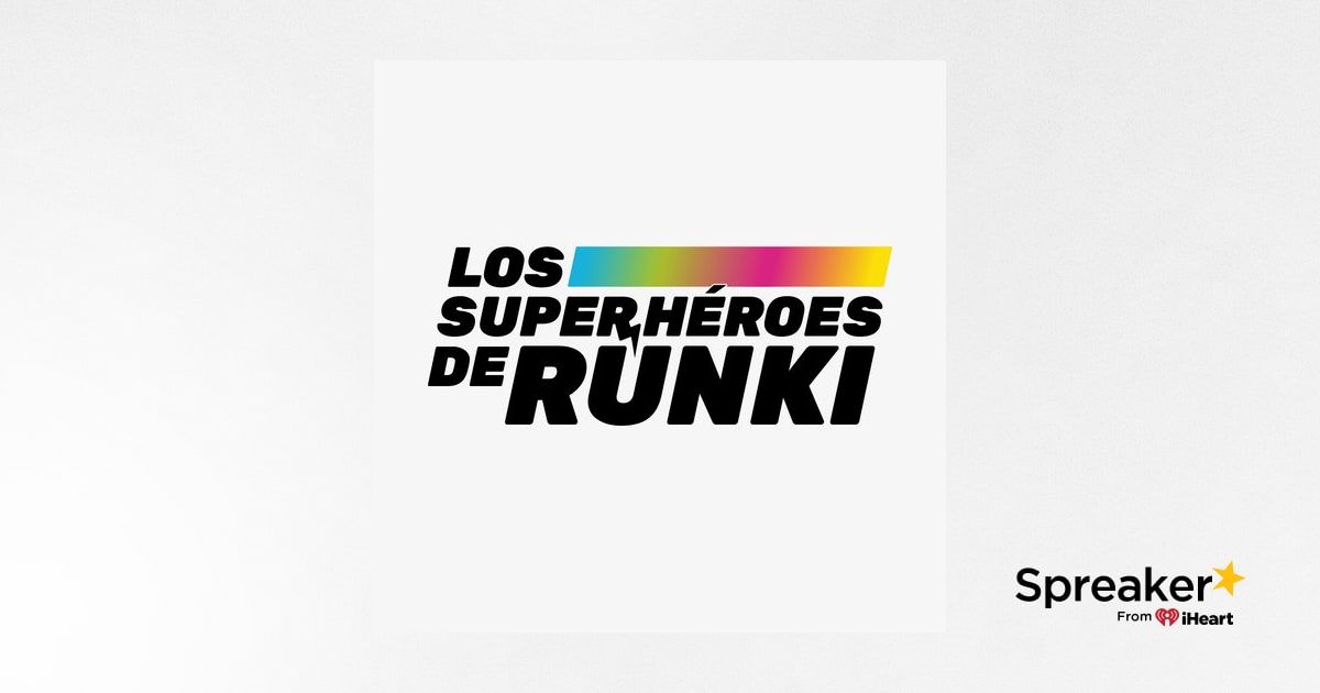 Los Superhéroes de Runki