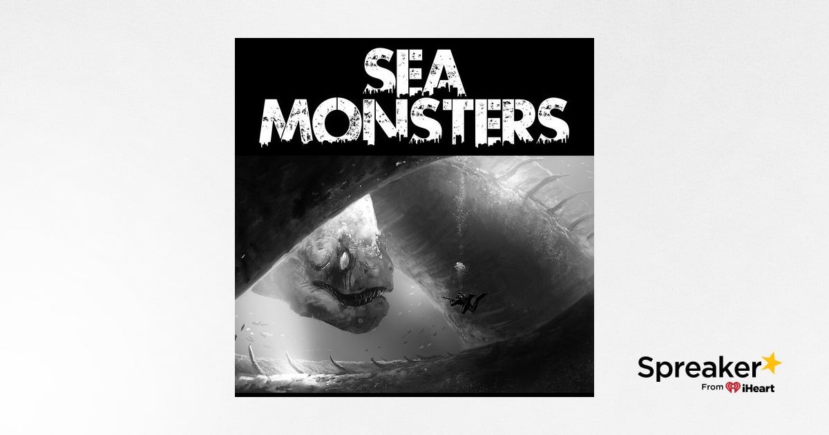 Sea Monsters