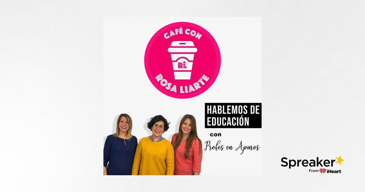 13 - Profes en Apuros - "Aprender a aprender es muy necesario hoy día"