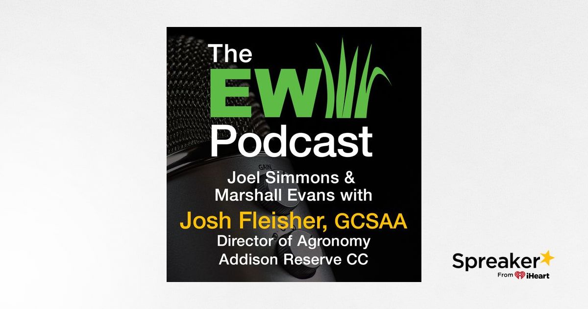 The EW Podcast - Joel Simmons and Marshall Evans with Josh Fleisher