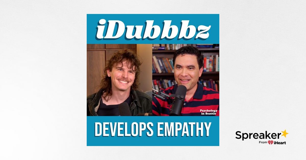 iDubbbz Develops Empathy